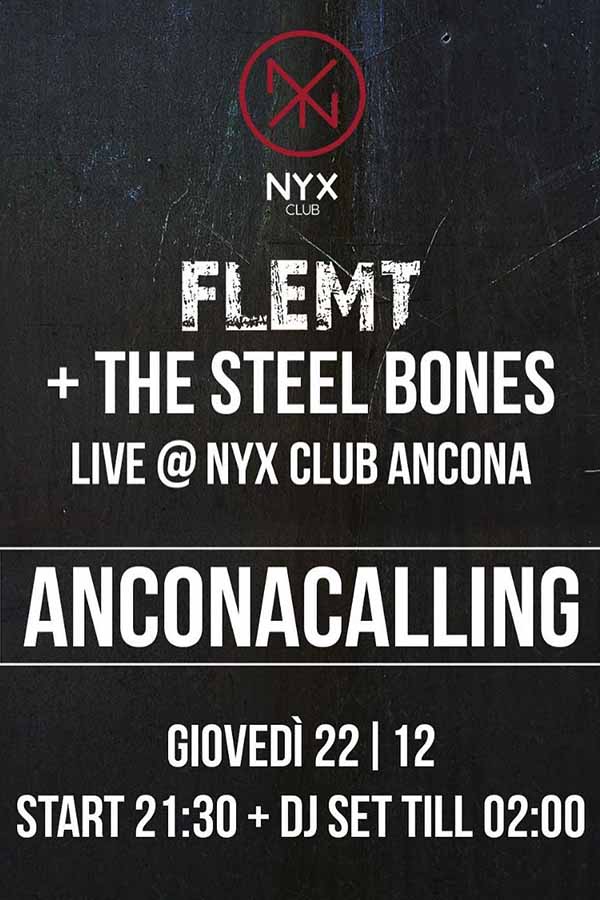 The Steel Bones + Flemt @ NYX Ancona - The Steel Bones